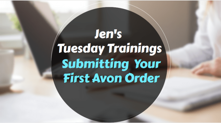SUBMITTING YOUR FIRST AVON ORDER TUTORIAL – Jen Antunes Beauty Blog